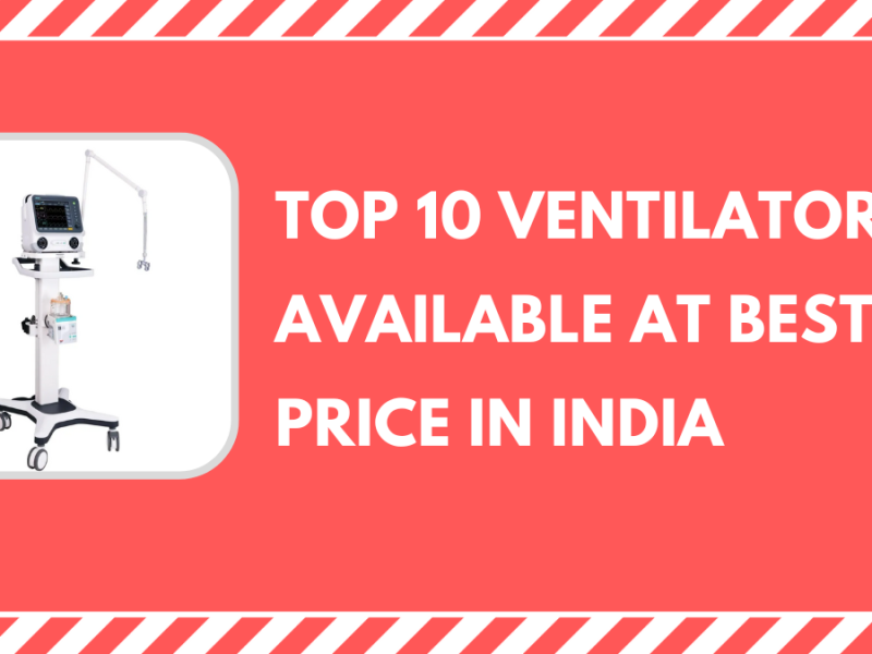 Ventilator Manufacturers, Brands and Suppliers in India