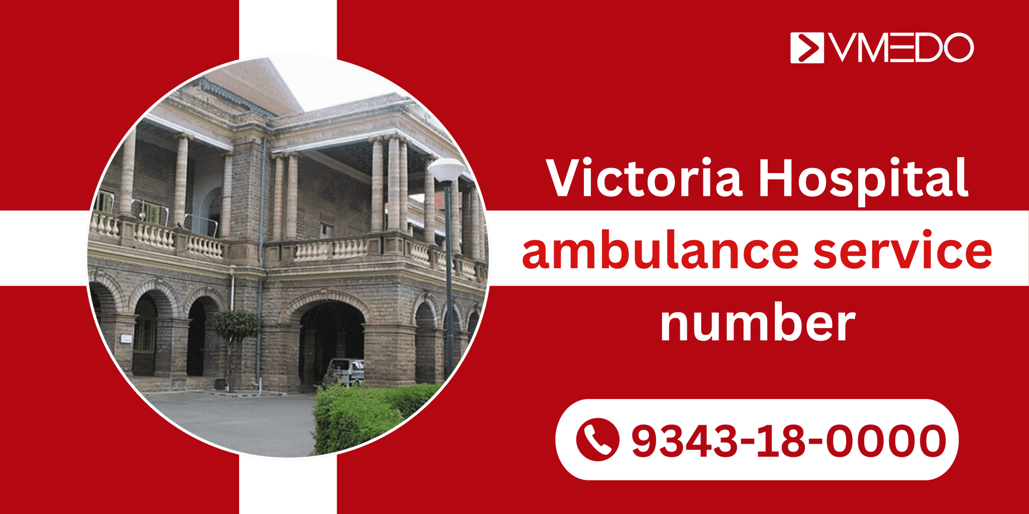 Victoria Hospital ambulance service number - 9343180000