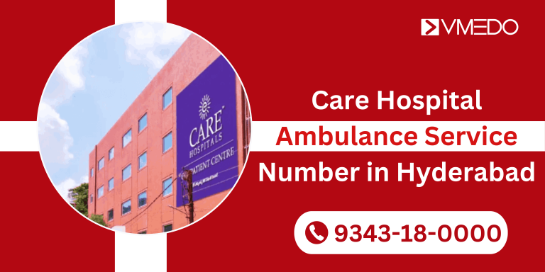 Care Hospitals Ambulance Service Number - 9343180000
