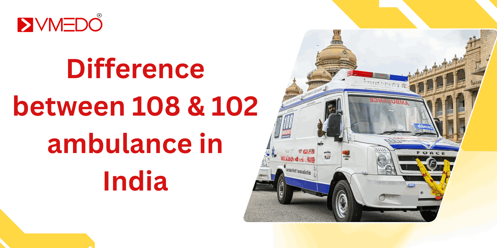 Difference between 108 & 102 ambulance in India - VMEDO Blog